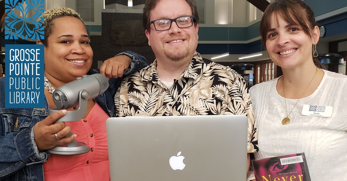 Latest Podcast | Grosse Pointe Public Library